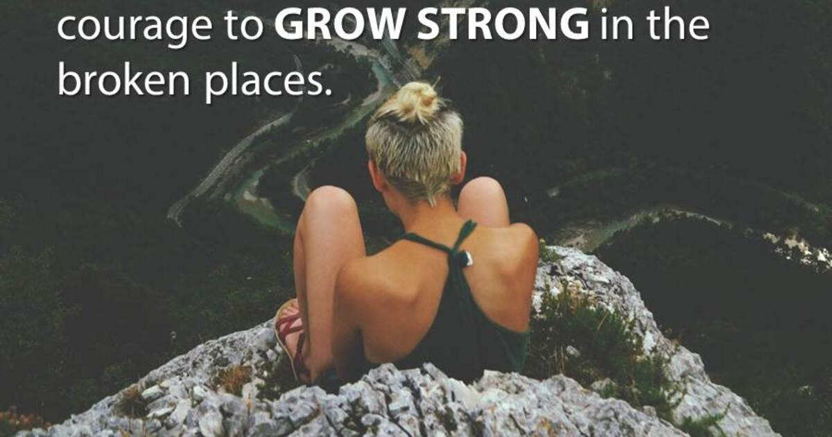 Courage to Grow Strong