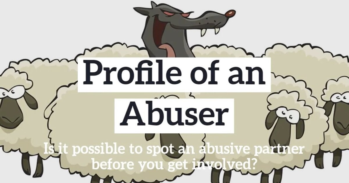 9 Factors That May Help Identify An Abuser