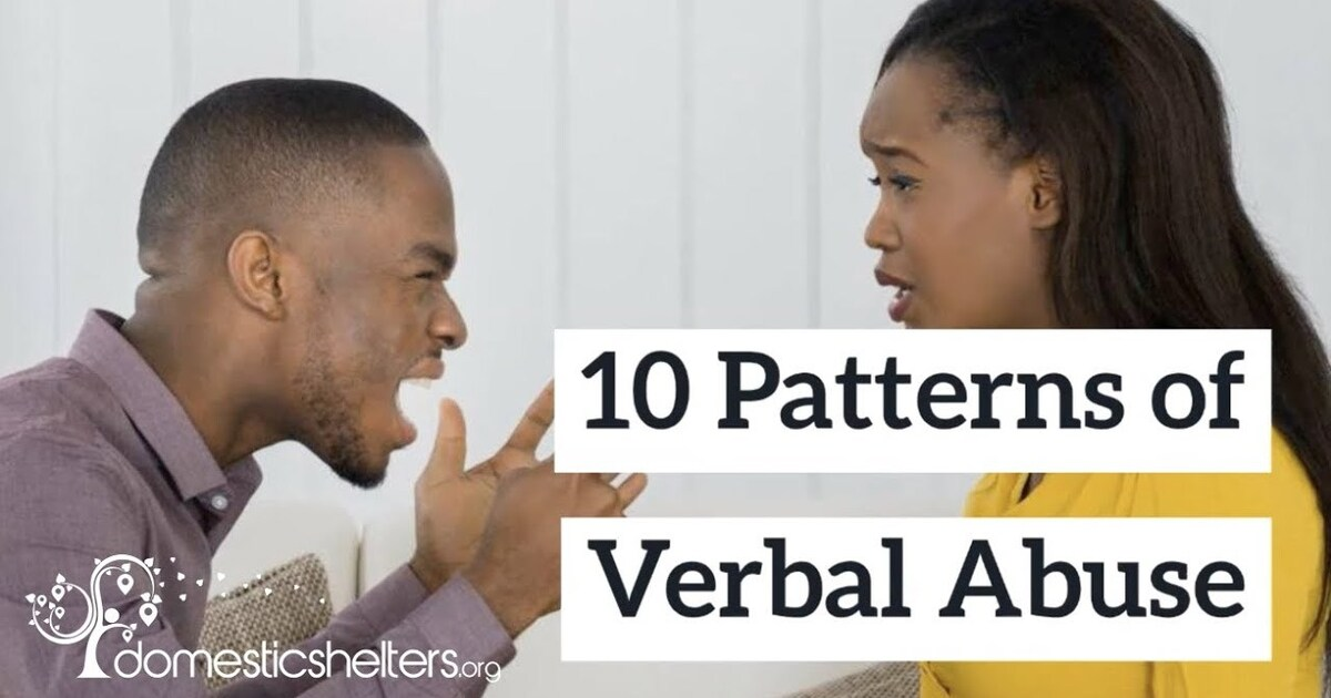 10 Patterns of Verbal Abuse That Are Easy to Miss