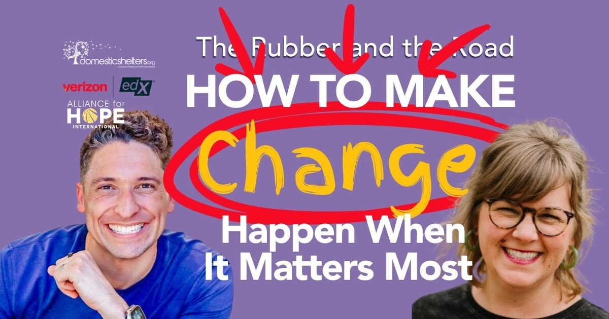 How to Make Change Happen When it Matters the Most